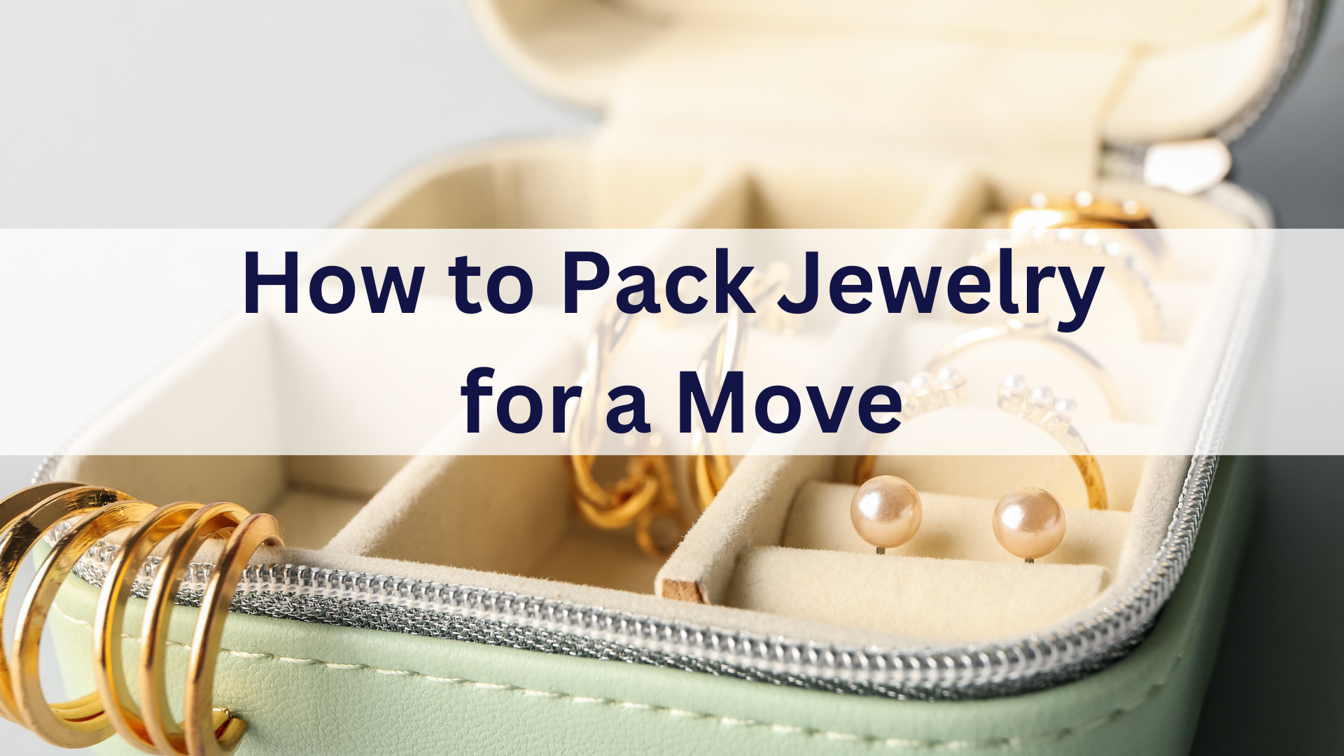 The Ultimate Guide on How to Pack Jewelry Like a Pro | FOLKESTAD - MOVING
